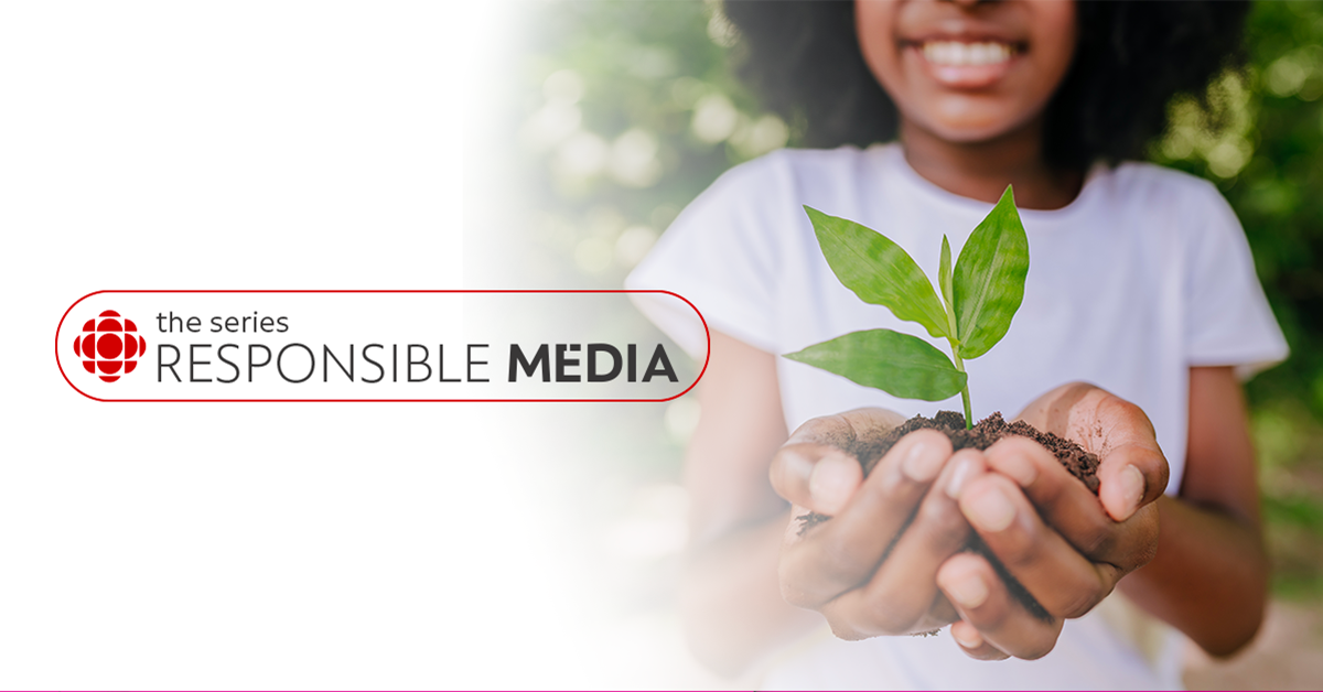 Responsible advertising: where to start? - CBC & Radio-Canada Media ...